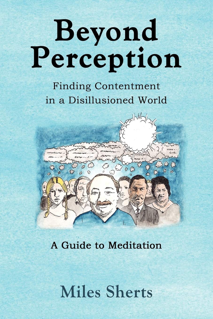 Amazon.com: Beyond Perception: 9780985435905: Sherts, Miles: Books