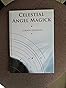 Celestial Angel Magick: Pathworking and Sigils for The Mansions of The ...