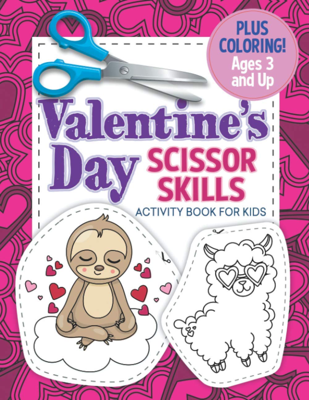 Valentine's Day Scissor Skills Activity Book For Kids: Coloring and ...
