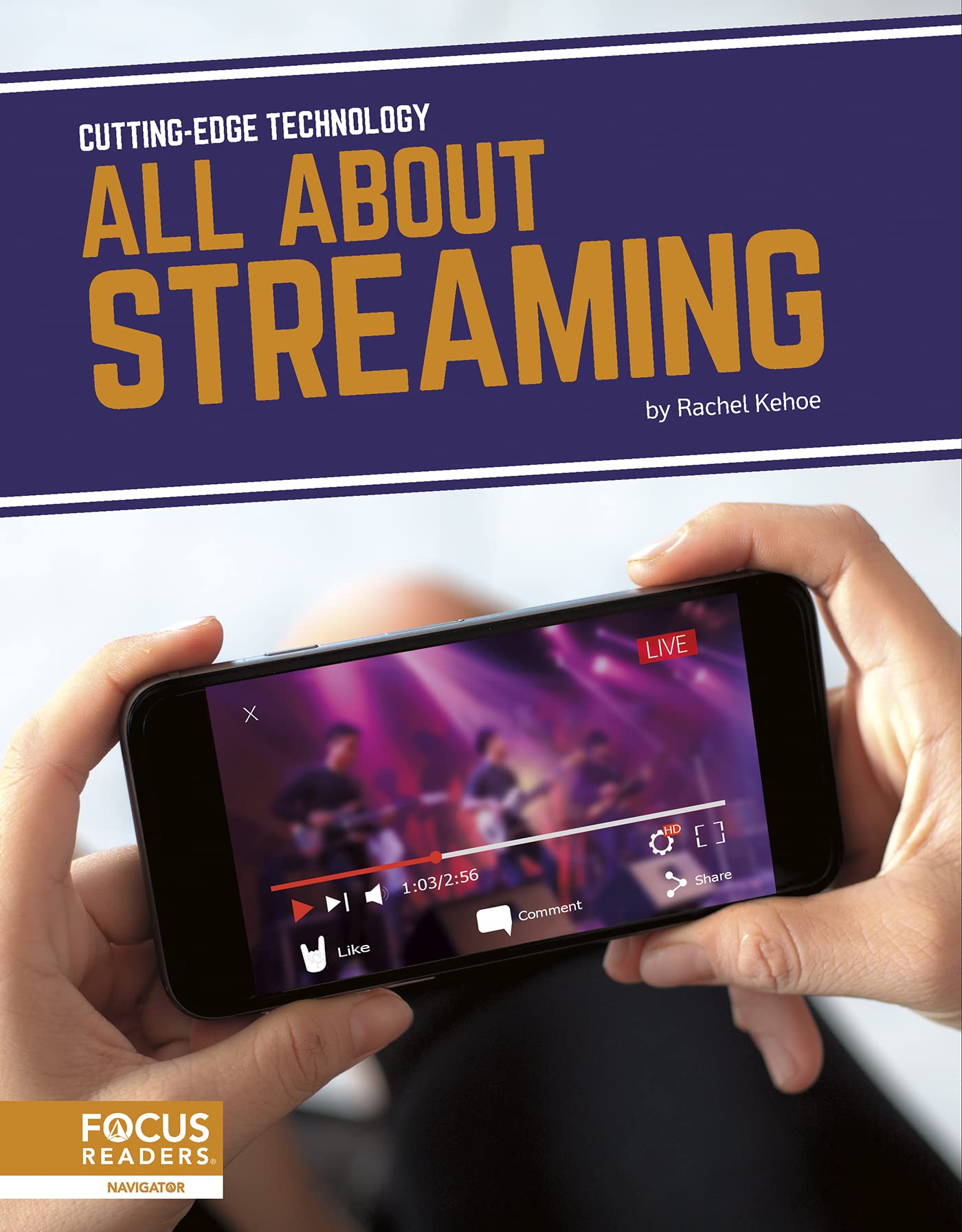 All About Streaming (The Cutting-Edge Technology): Rachel Kehoe ...