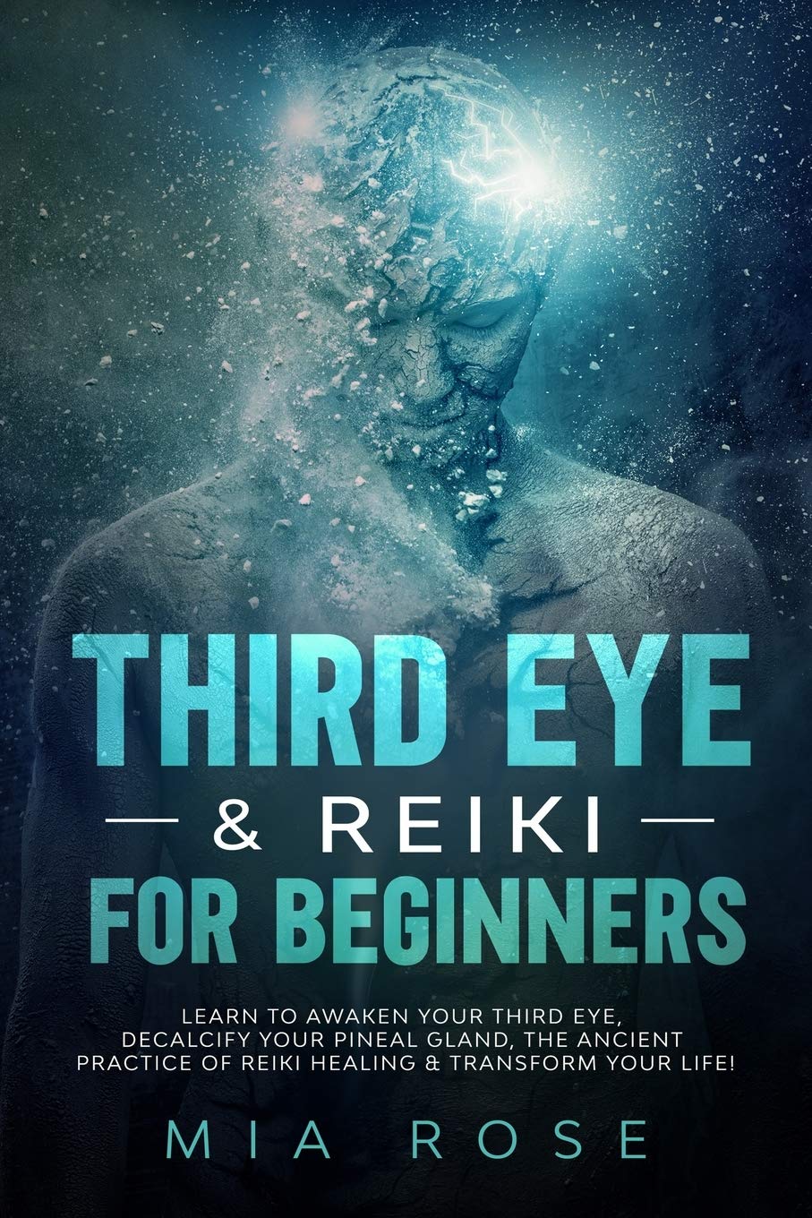Third Eye & Reiki for Beginners: Learn to awaken your Third Eye ...