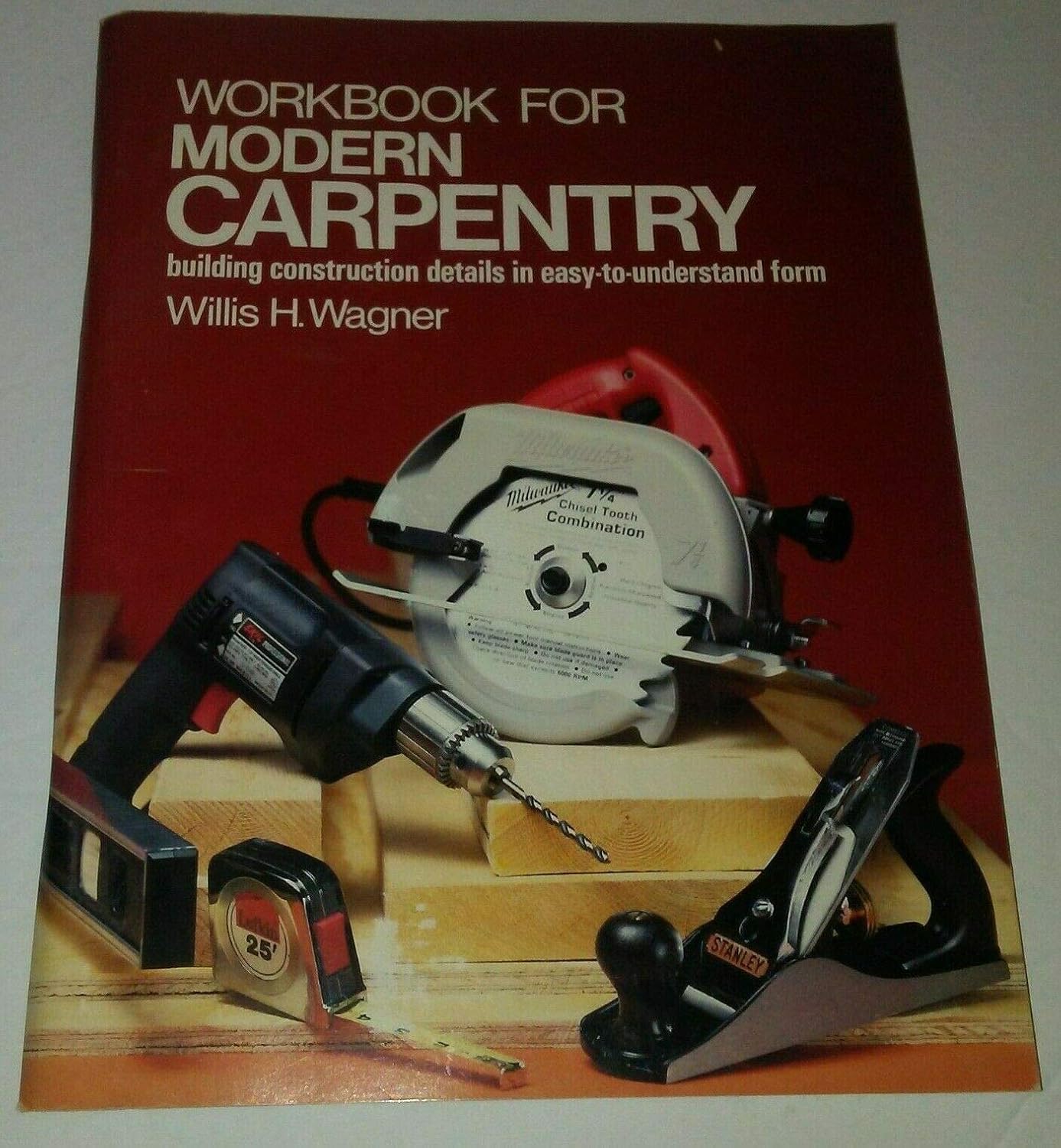 Amazon.com: Workbook for Modern Carpentry: 9780870068768: Wagner, Willis H.