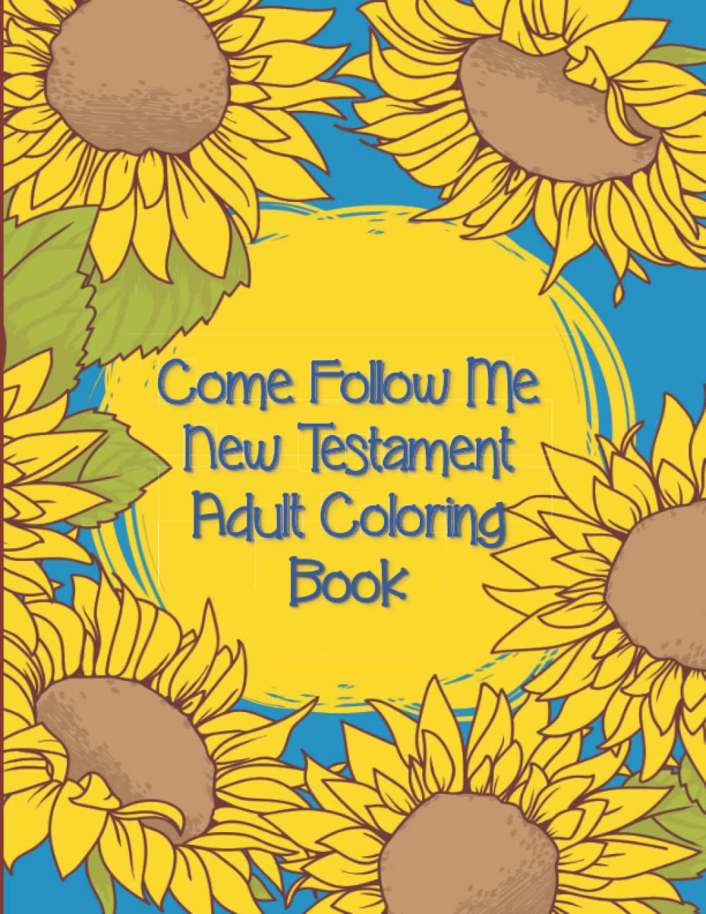 Amazon.com: Come Follow Me New Testament Adult Coloring Book: LDS Color ...