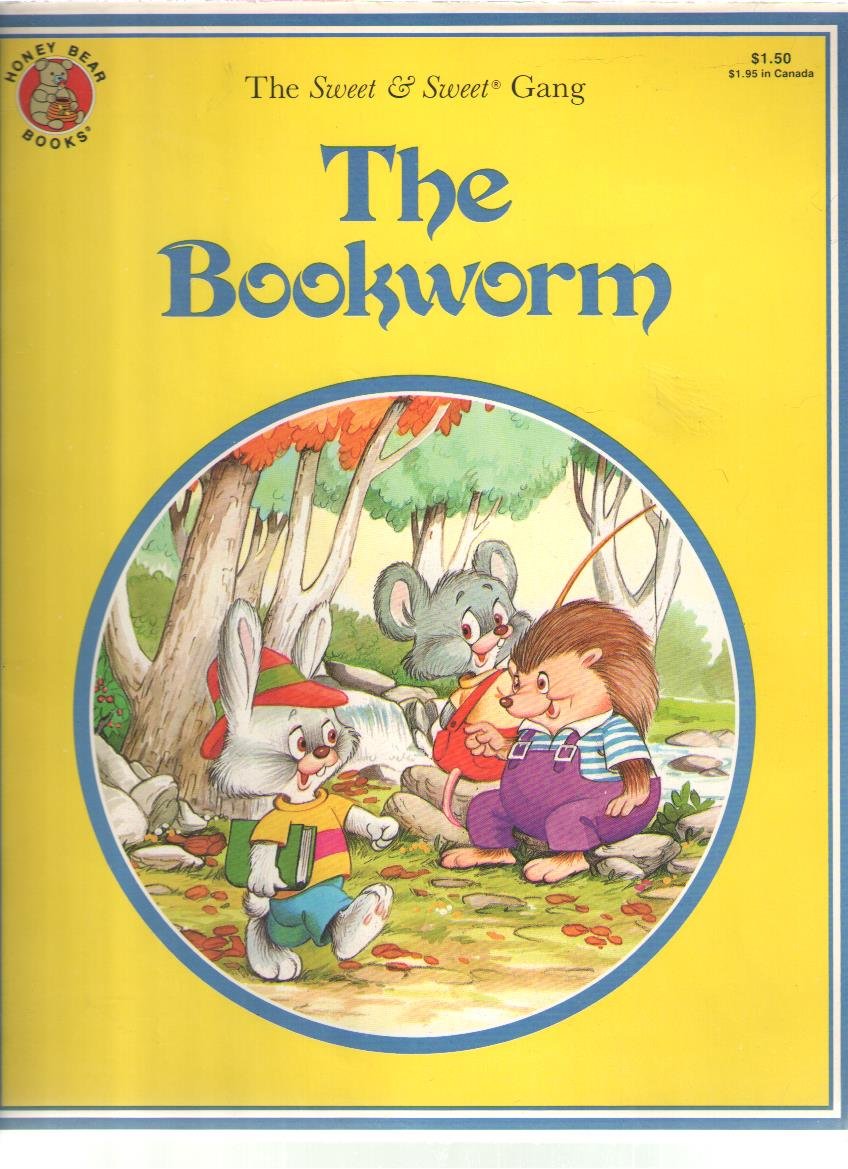 The bookworm: The Sweet & Sweet Gang (honey Bear books): Busquets ...