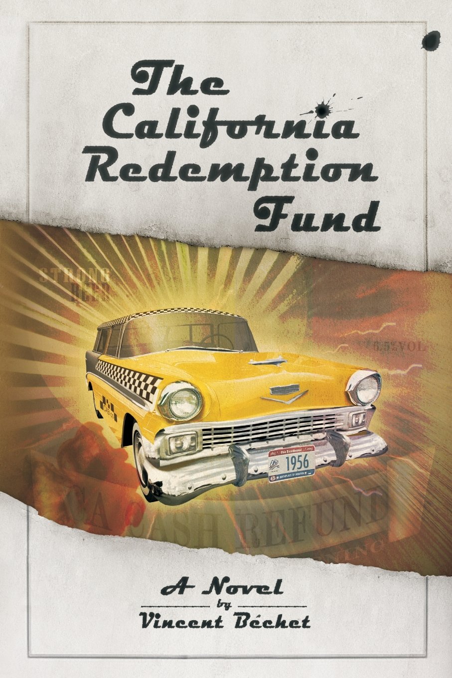 The California Redemption Fund: Bechet, Vincent: 9780988610705: Amazon ...