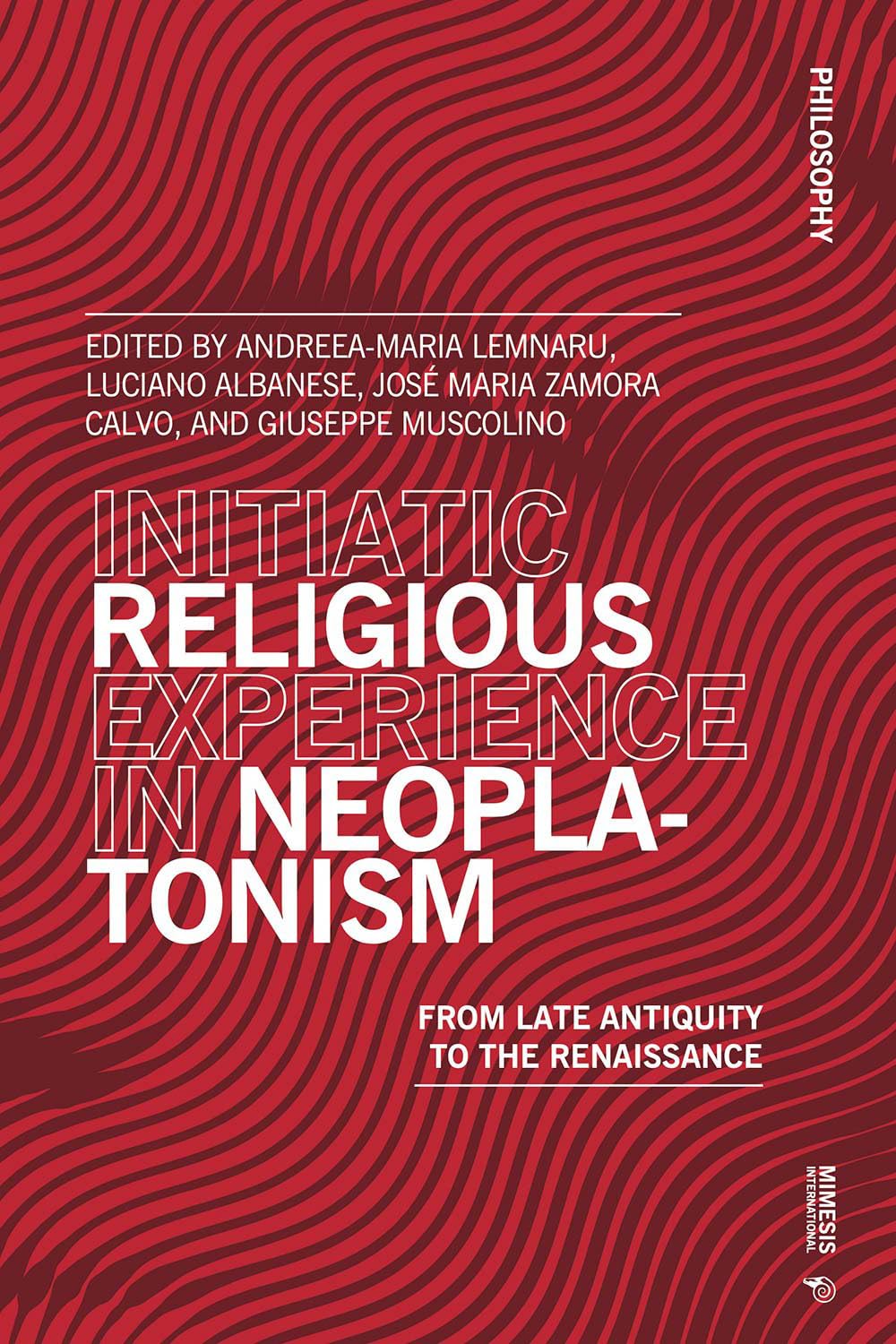 Initiatic Religious Experience in Neoplatonism: From Late Antiquity to ...