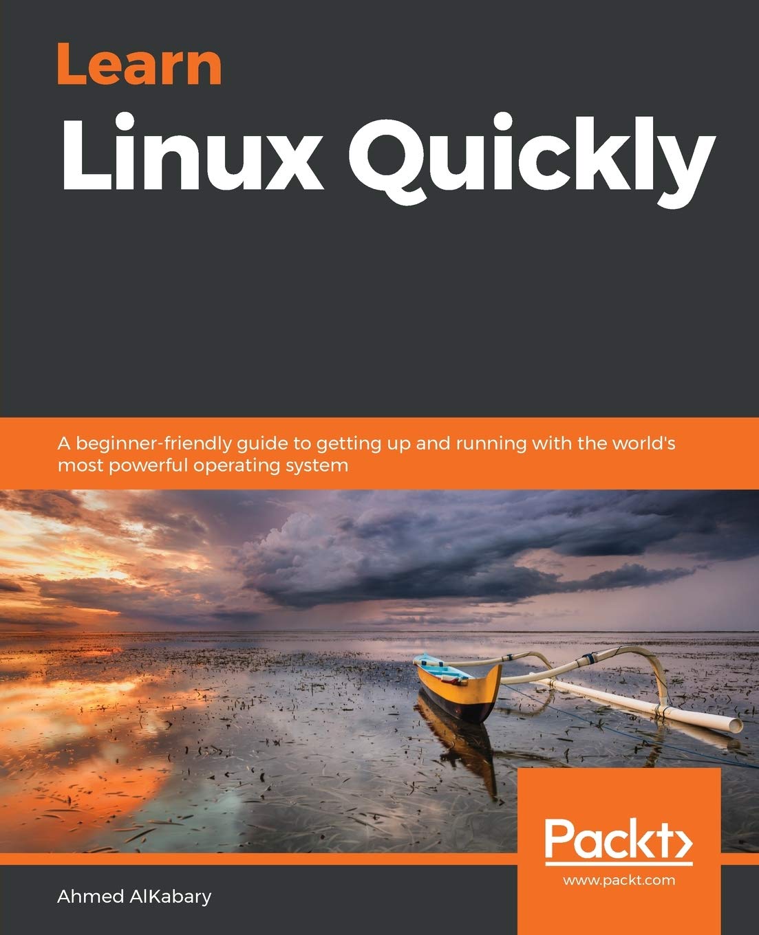 Learn Linux Quickly: Packt Publishing: 9781800566002: Amazon.com: Books