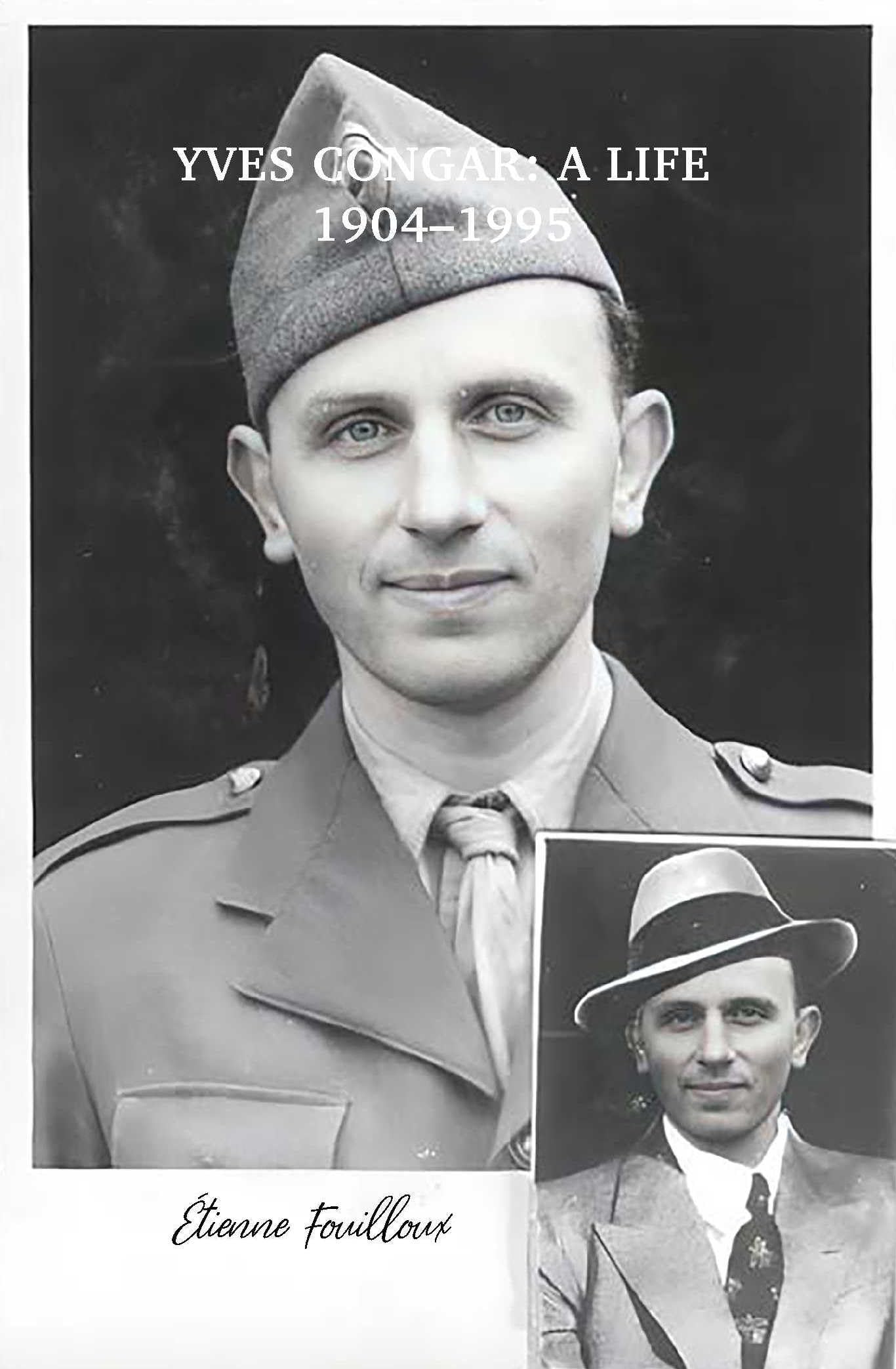 Yves Congar: A Life; 1904-1995 (Unam Sanctam): Fouilloux, tienne, Kelly ...