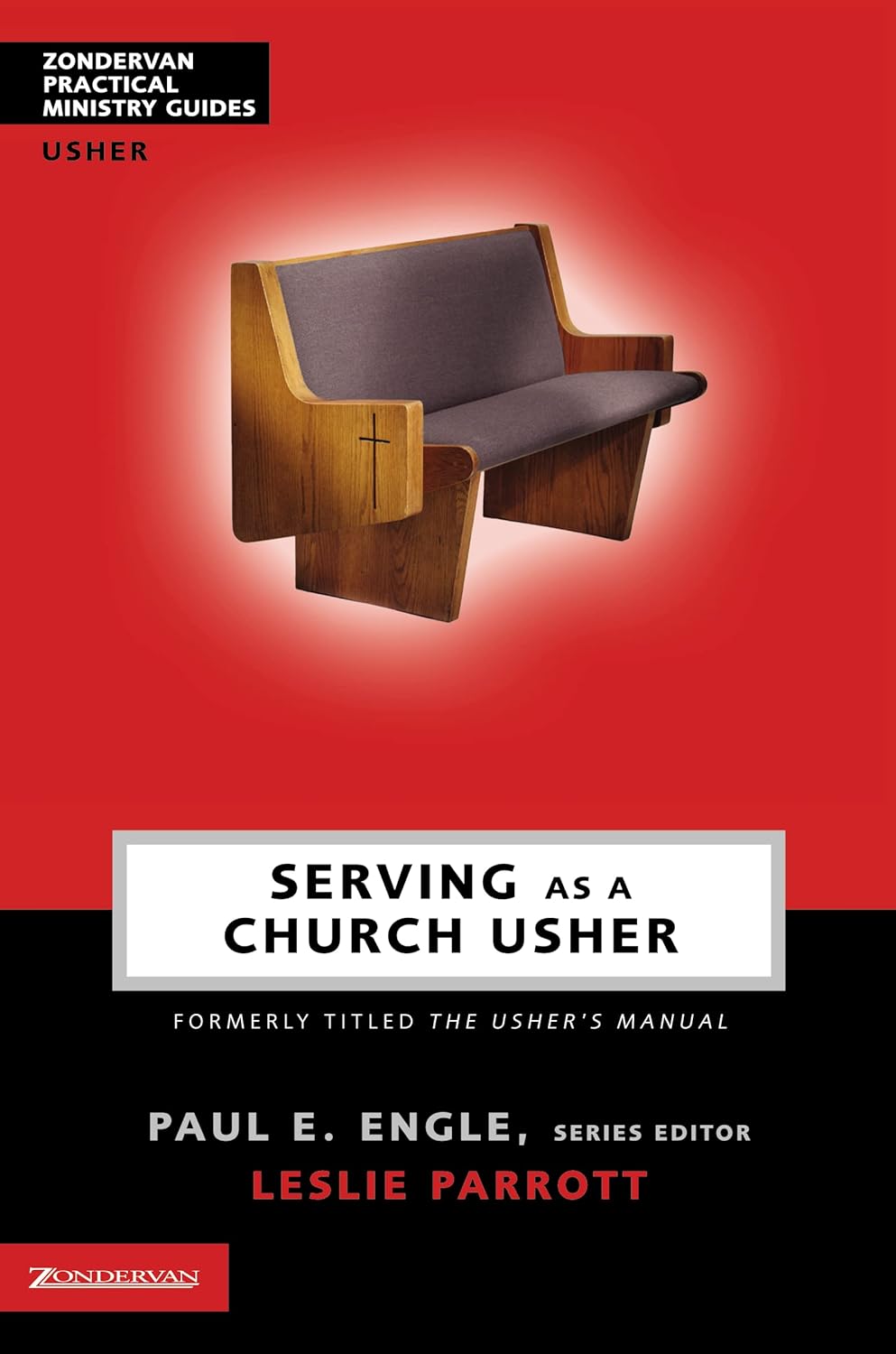 Serving as a Church Usher: Zondervan, Engle, Paul E.: 9780310247630 ...