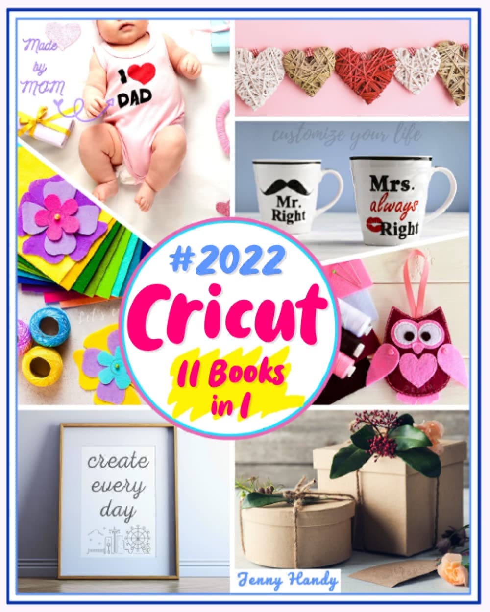CRICUT: 11 Books in 1. Mastering Cricut from Scratch has Never Been ...