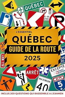 L'Essentiel Québec Guide De La Route, Ce Manuel Propose une Préparation ...