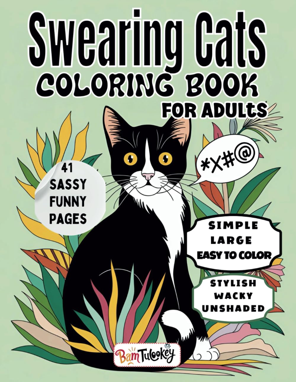 Amazon.com: Swearing Cats Coloring Book: Sassy Cat Coloring 41 Funny ...