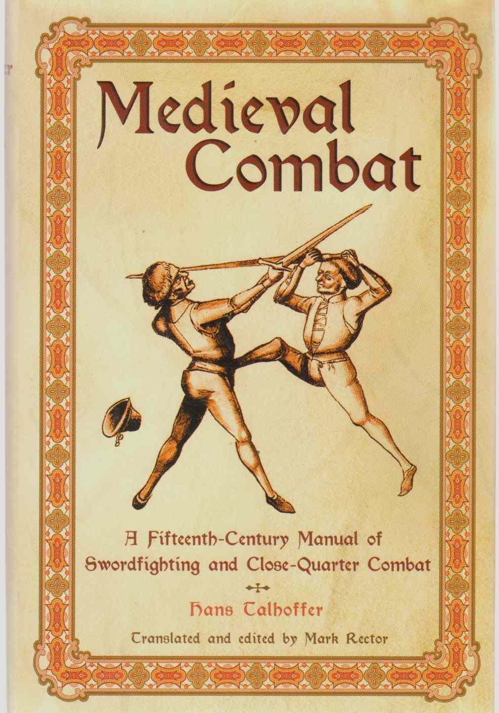 Medieval Combat: Talhoffer, Hans: 9781853677069: Amazon.com: Books