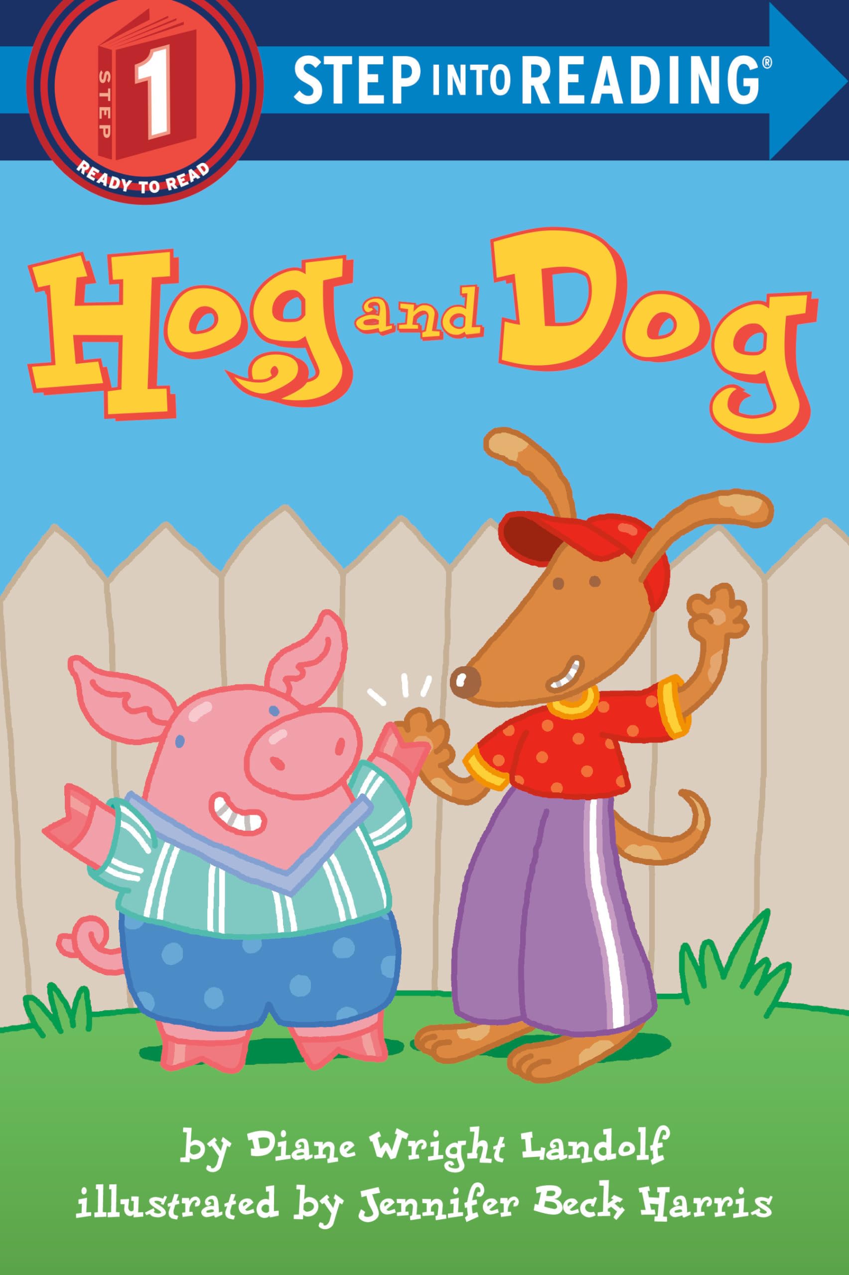 Hog and Dog (Step into Reading): Landolf, Diane Wright, Harris ...