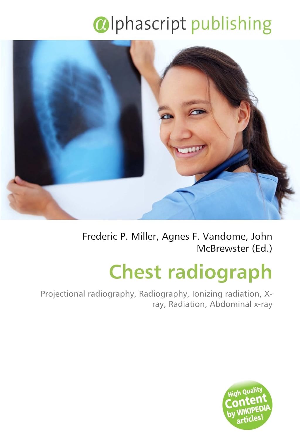 Chest radiograph: Projectional radiography, Radiography, Ionizing ...