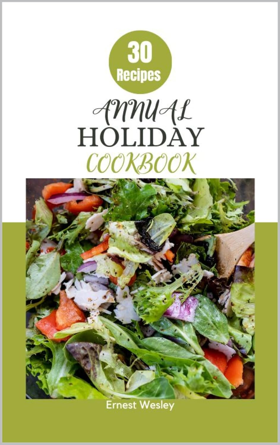 Annual Holiday Cookbook: Unwrap the Tastes of Tradition Christmas ...