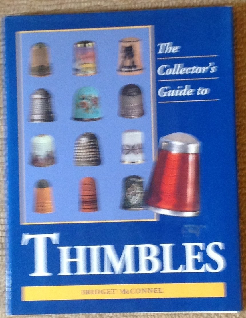 Thimbles: Collectors' Guide: Amazon.co.uk: MCCONNEL, B: 0001858912415 ...
