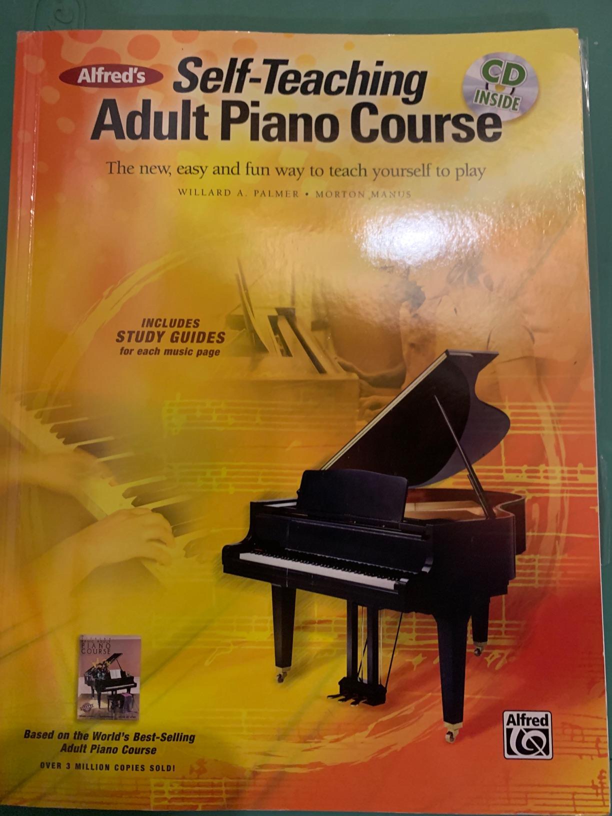 Alfred's Self-Teaching Adult Piano Course: The new, easy and fun way to ...
