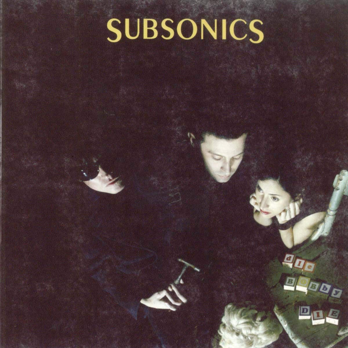 Subsonics, Subsonics, Buffi Aguero, Sam Leyja, Robert DelBueno, Shane ...