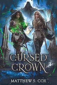 The Cursed Crown (Eldritch Heart): Cox, Matthew S.: 9781949174854 ...