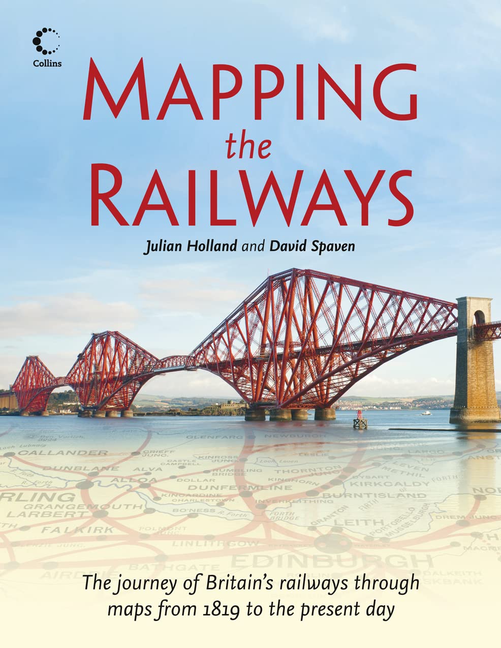 Mapping The Railways: The journey of Britain’s railways through maps ...