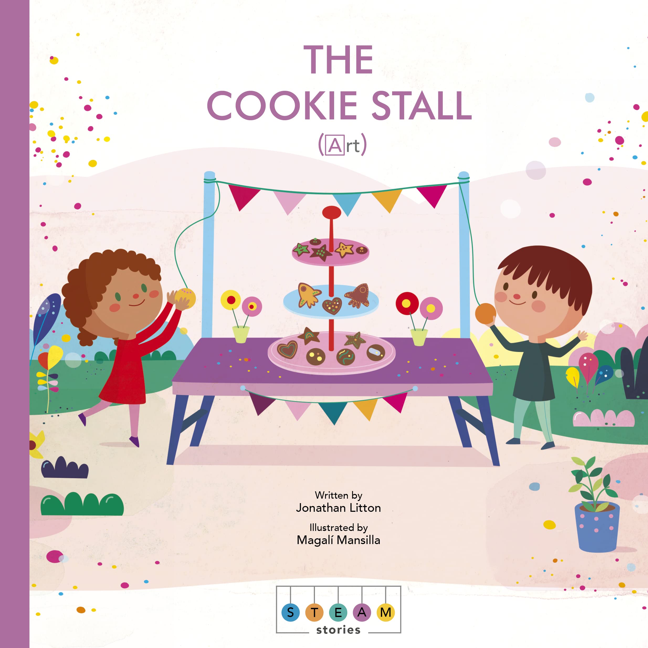 Amazon.com: STEAM Stories: The Cookie Stall (Art): 9781786032836: Litton, Jonathan, Mansilla ...