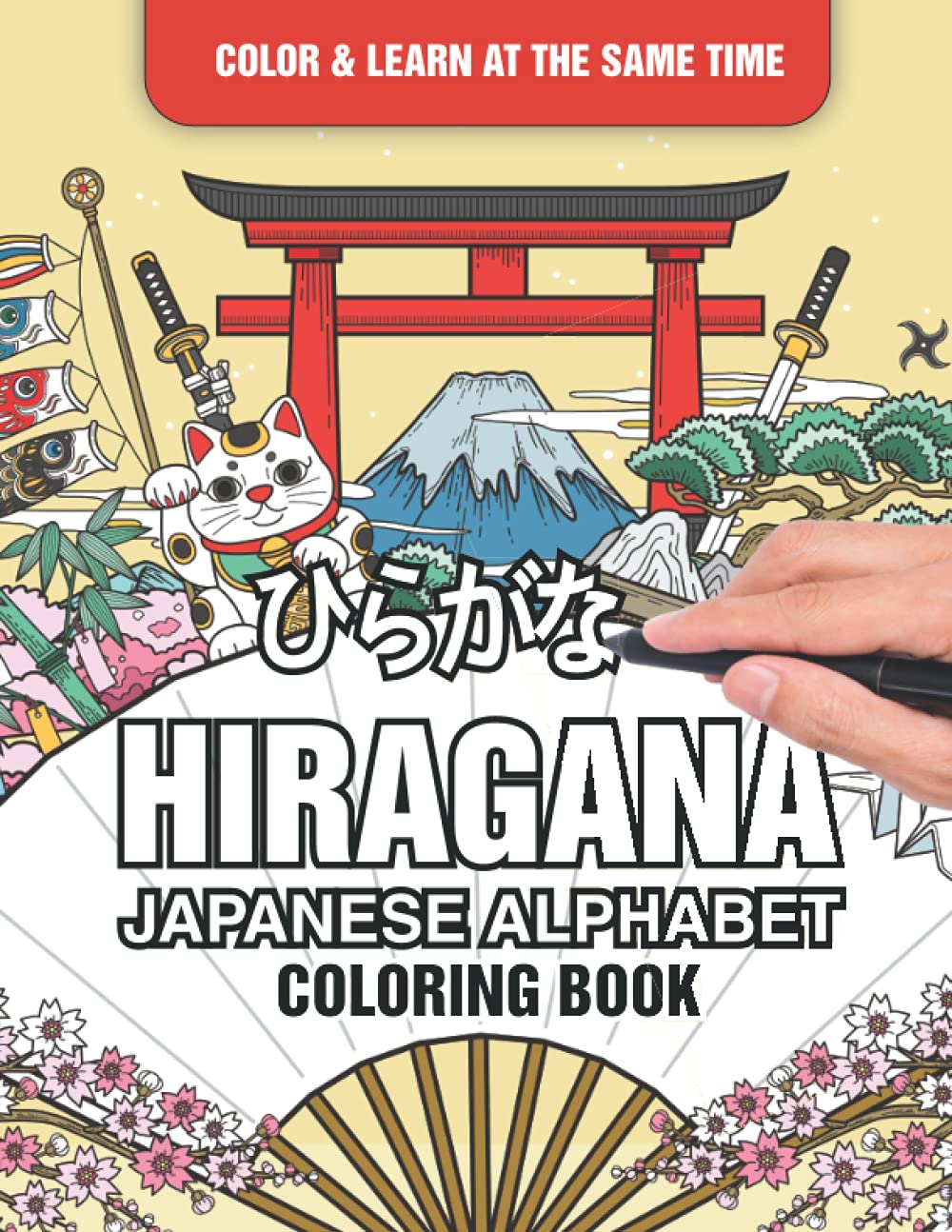 Buy HIRAGANA Japanese alphabet coloring book: The most fun way to ...