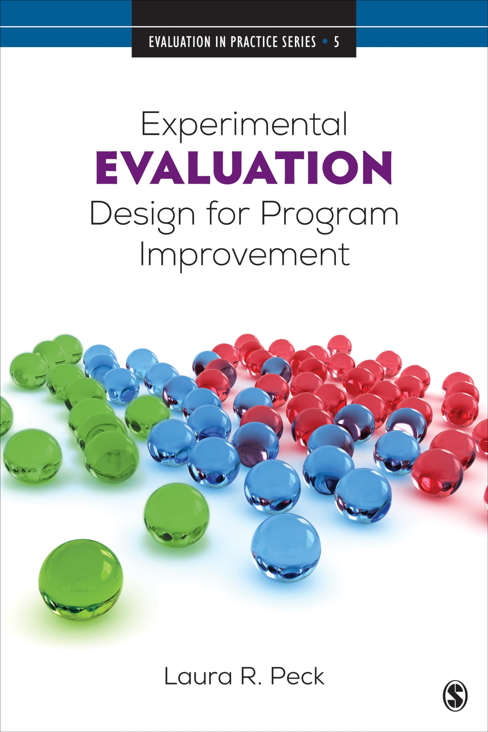 Experimental Evaluation Design for Program Improvement (Evaluation in ...