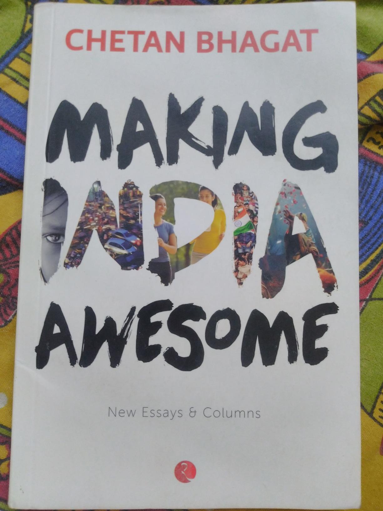 Buy Making India Awesome: New Essays and Columns Book Online at Low ...
