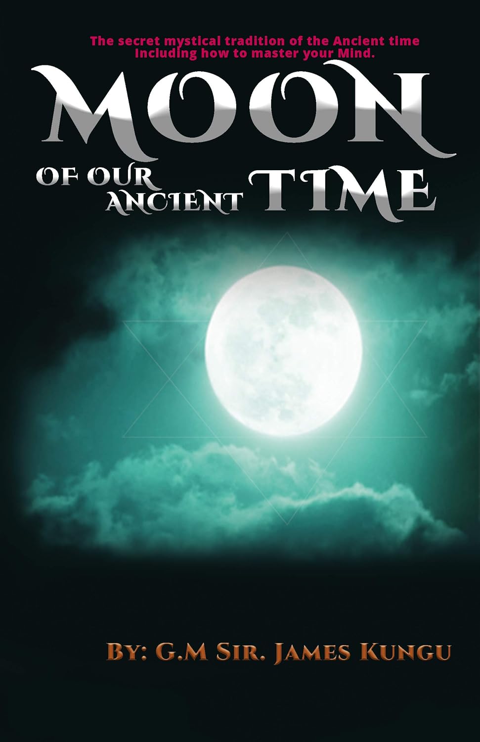 Amazon.com: Moon Of Our Ancient Time: The secret mystical tradition of ...