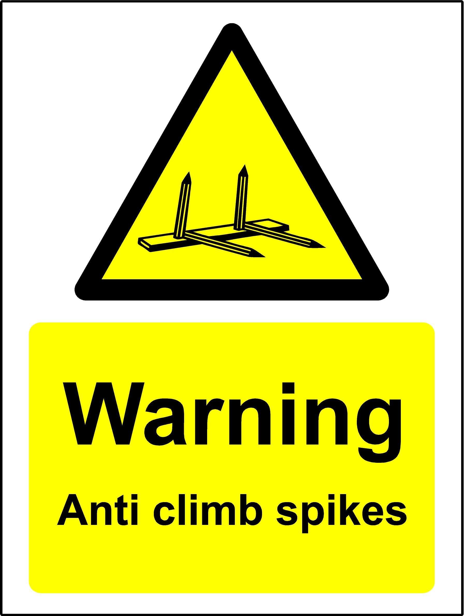 Warning Anti climb Spikes Plastic Sign with 4 Pre-Drilled Holes - Anti ...