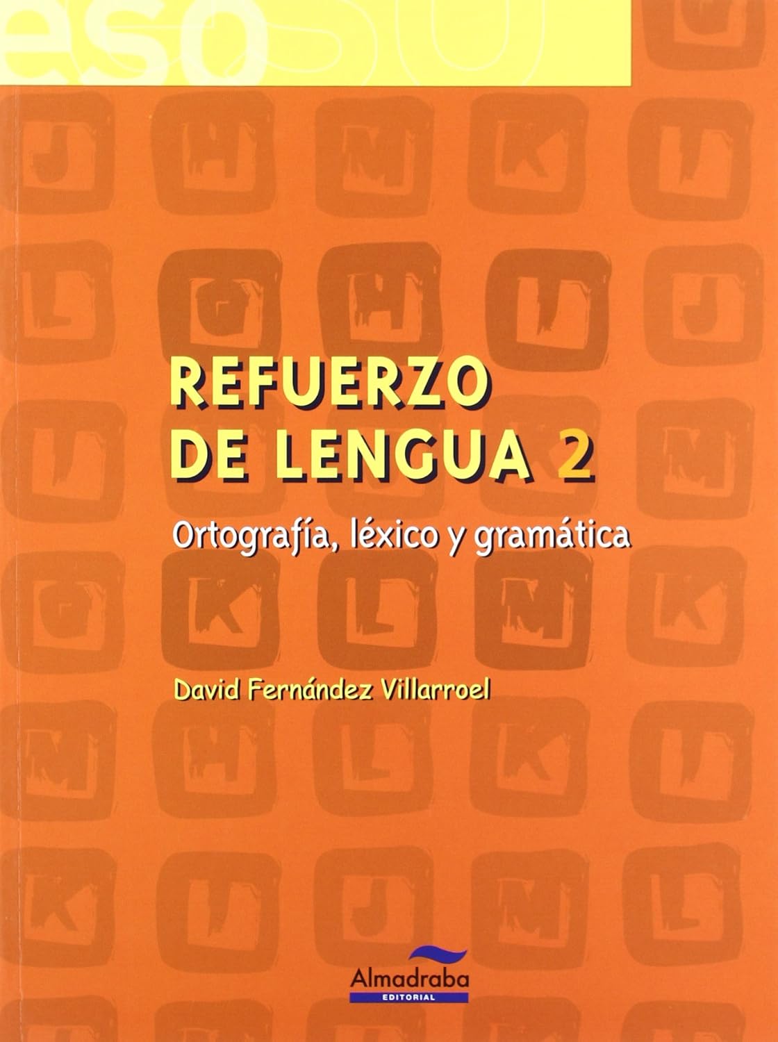 Refuerzo de lengua 2. Ortografía, léxico y gramática | Amazon.com.br