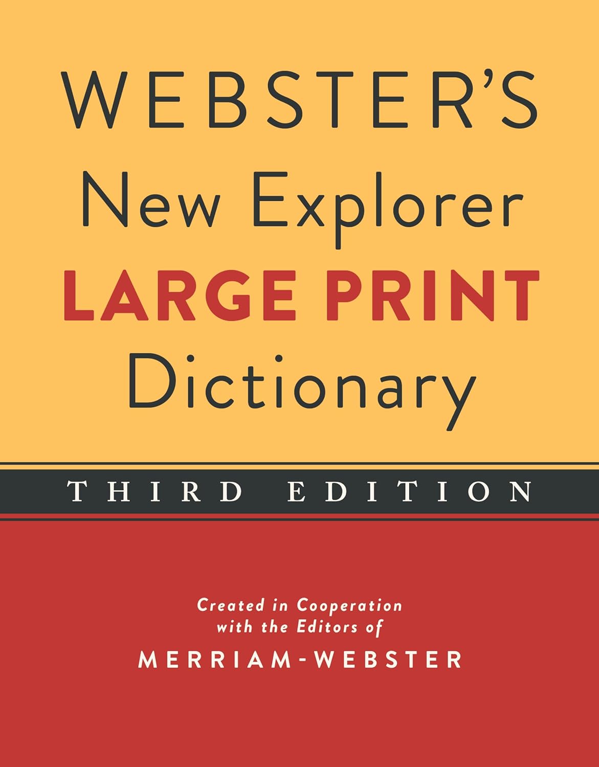 Webster's New Explorer Large Print Dictionary, Third Edition : Merriam ...