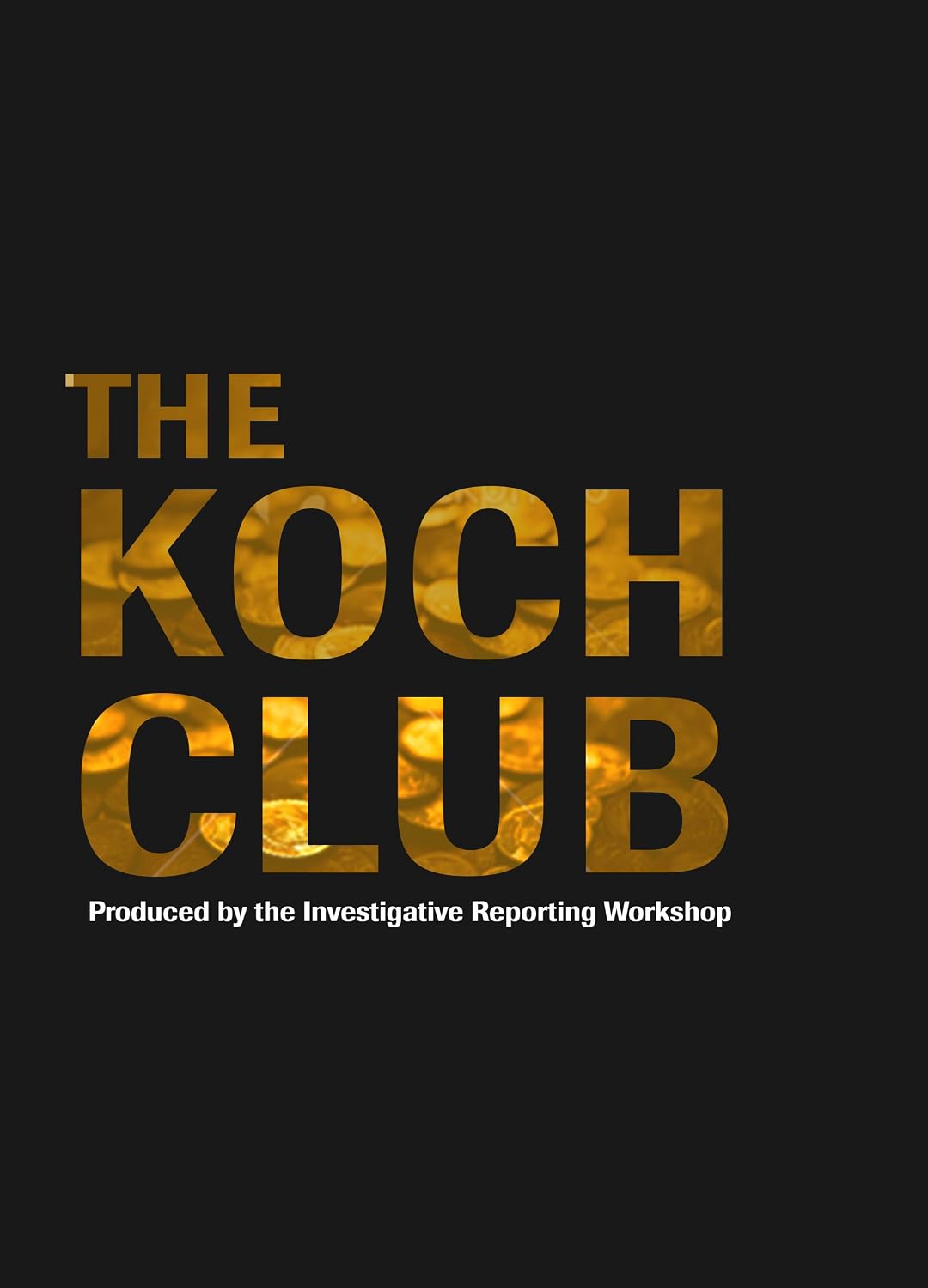 The Koch Club - Kindle edition by Lewis, Charles, Holmberg, Eric ...
