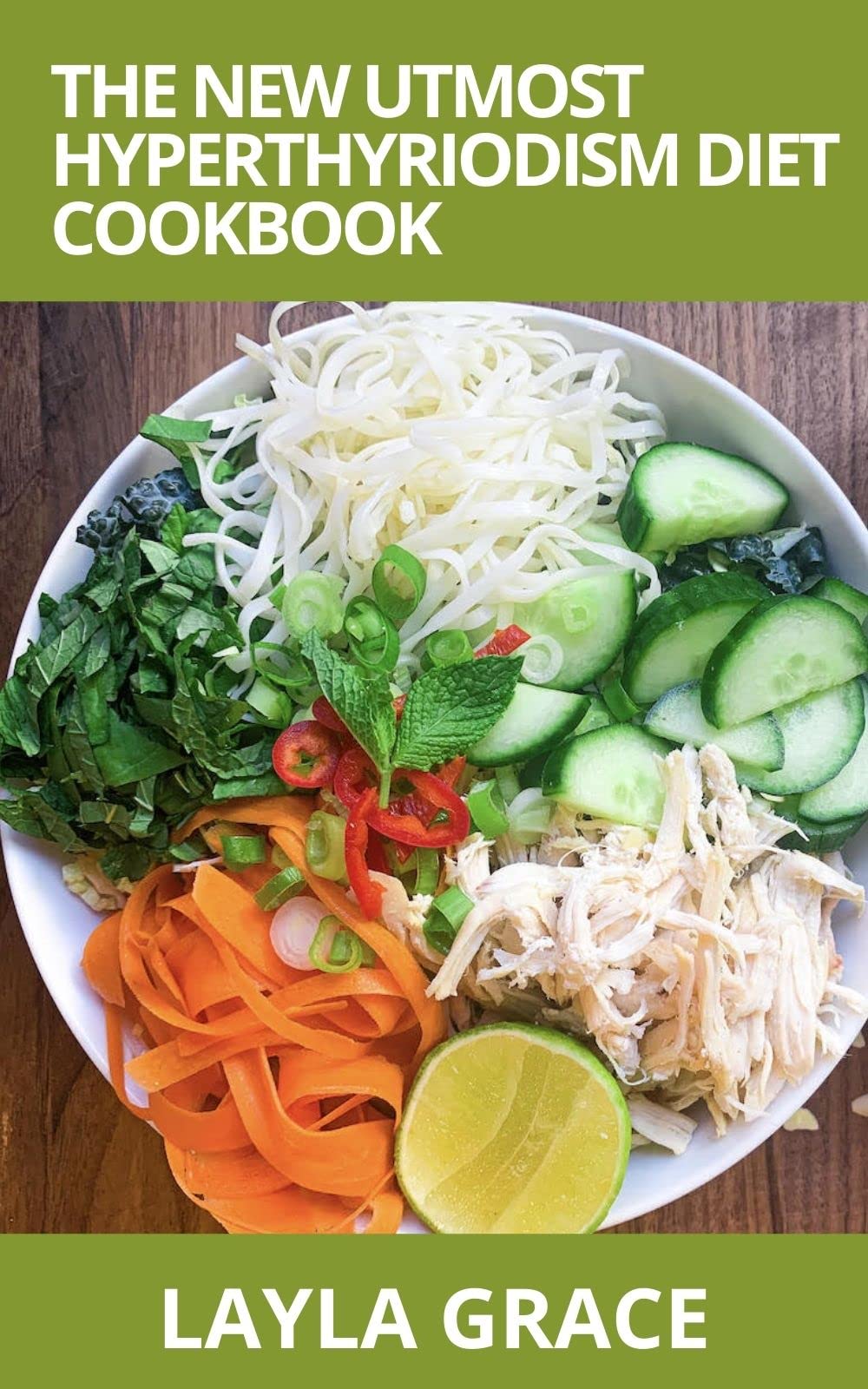 Buy The New Utmost Hyperthyroidism Diet Cookbook: 50+ Comprehensive ...