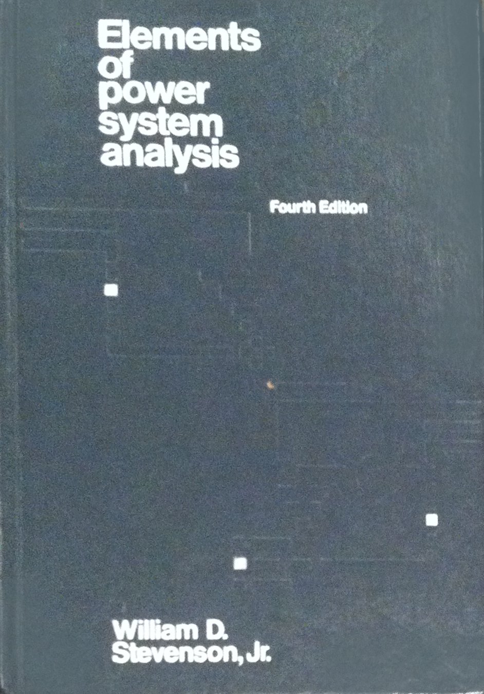 Elements of Power System Analysis (MCGRAW HILL SERIES IN ELECTRICAL AND ...