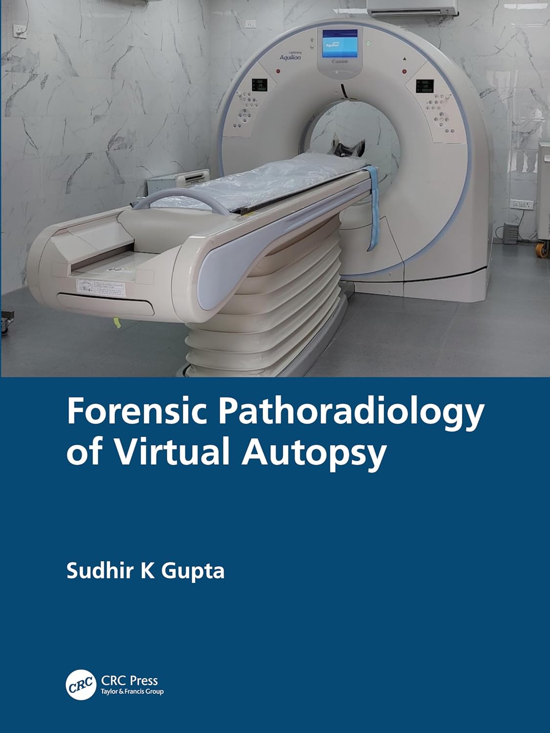 Forensic Pathoradiology of Virtual Autopsy: 9781032469027: Medicine ...