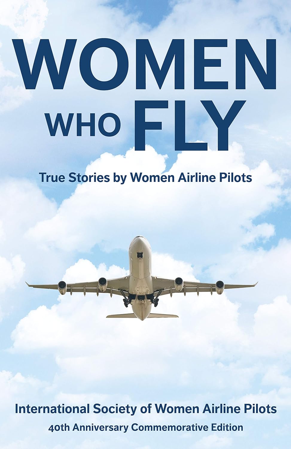 Amazon.com: Women Who Fly: True Stories by Women Airline Pilots eBook ...