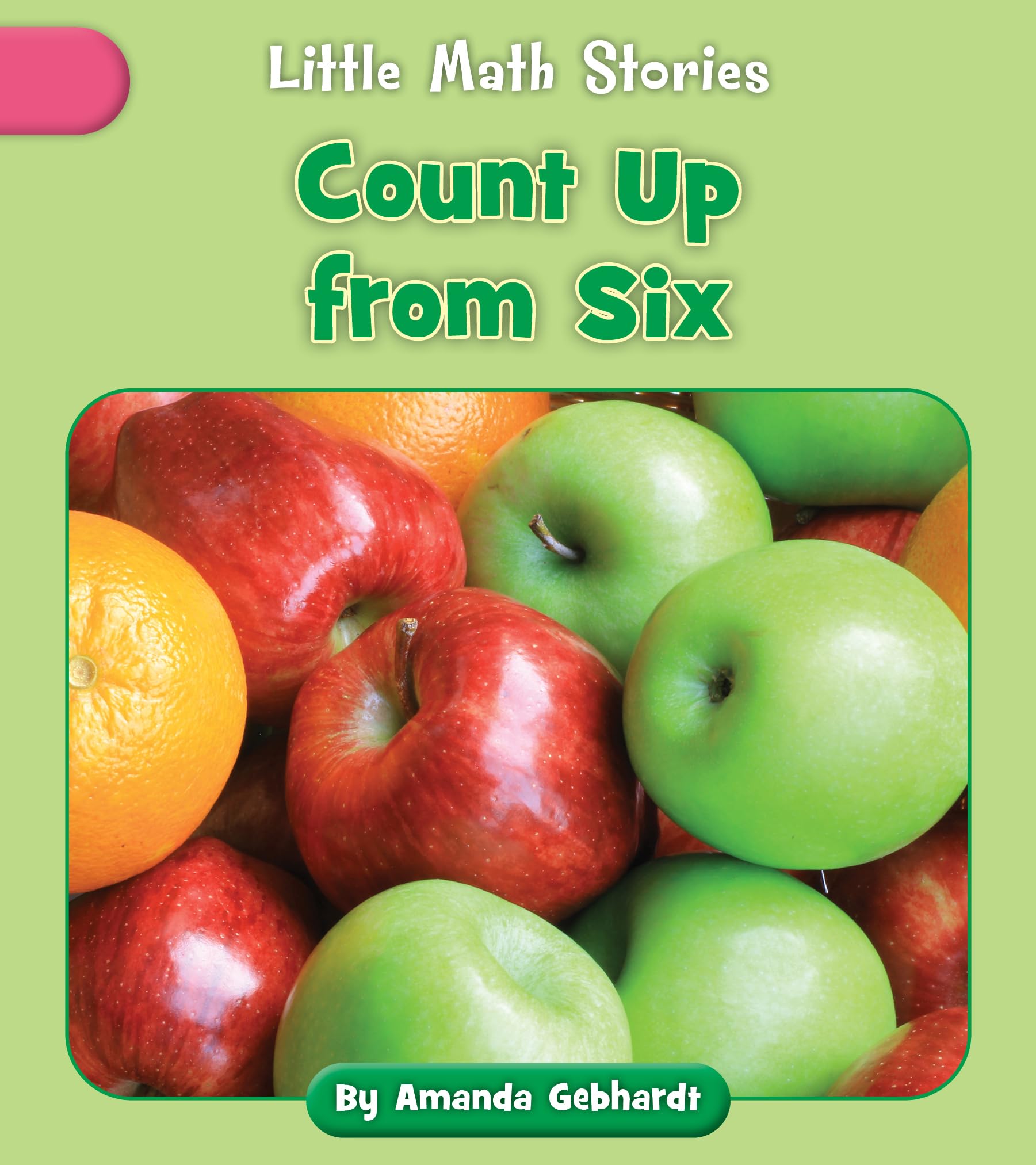 Amazon.com: Count Up from Six (Little Math Stories; Diphthongs, GRL C ...