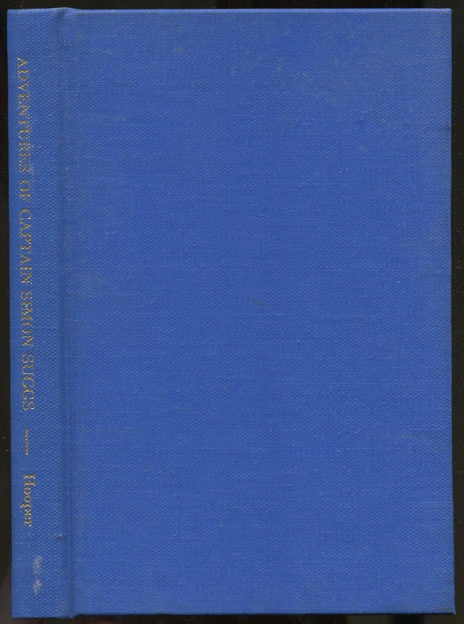 Adventures of Captain Simon Suggs, Late of the Tallapoosa Volunteers ...