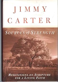 Sources of Strength: Meditations on Scripture for a Living Faith ...