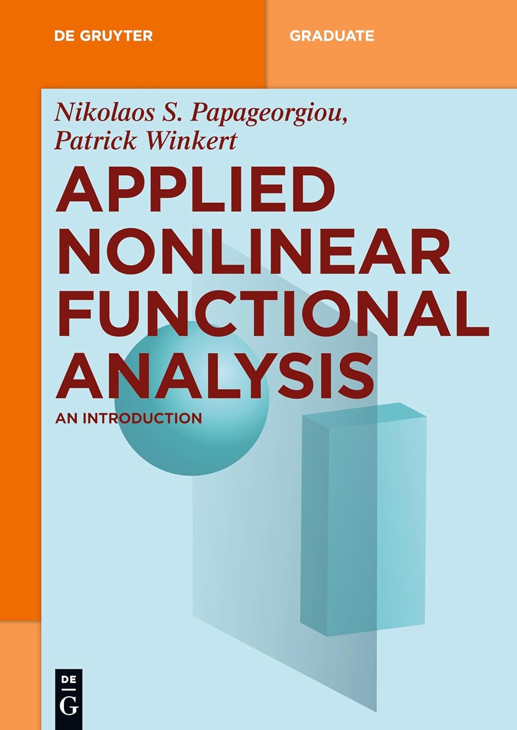 Applied Nonlinear Functional Analysis: An Introduction (De Gruyter ...