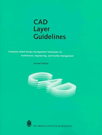 Amazon | CAD Layer Guidelines: Computer-Aided Design Management Techniques for Architecture ...