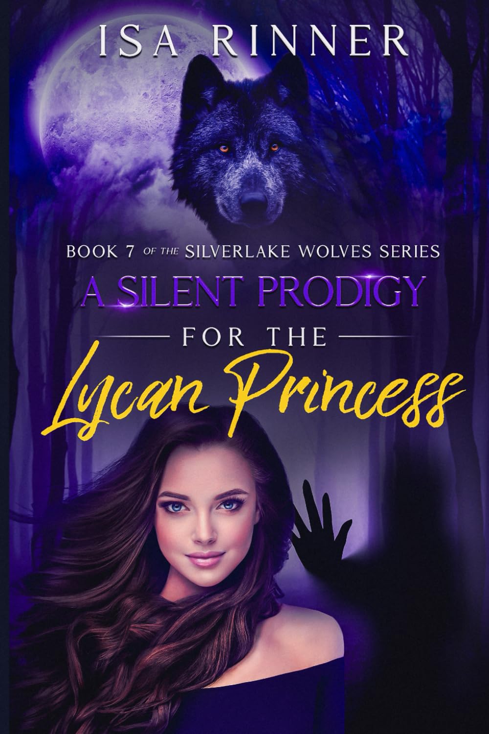 Amazon.com: A Silent Prodigy for the Lycan Princess: Book 7 of the ...