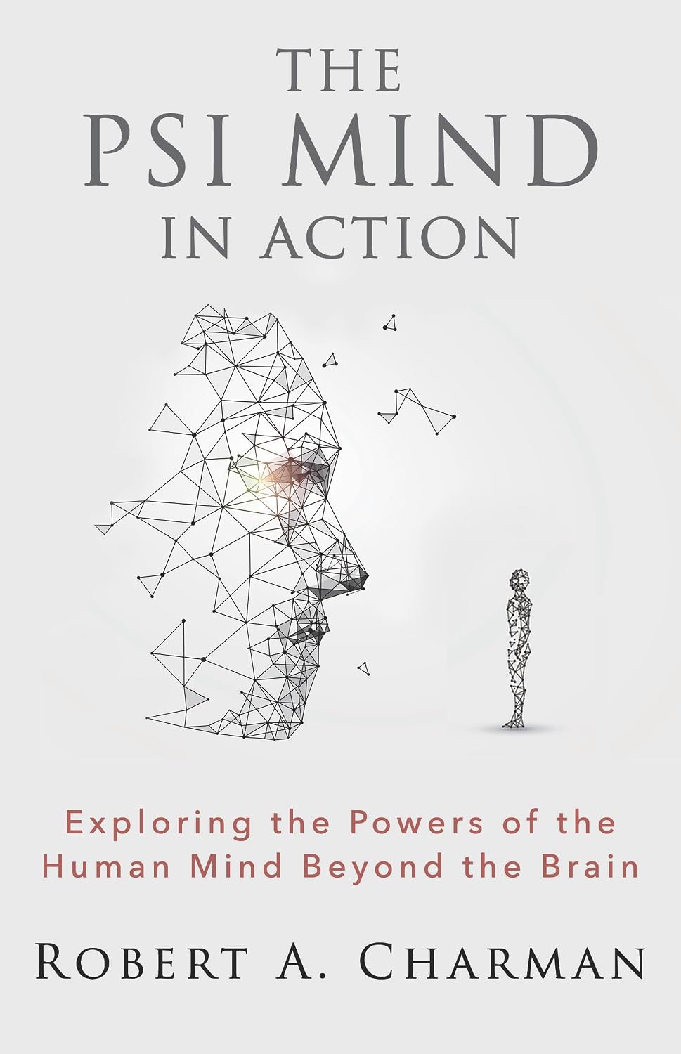 Amazon.com: The PSI Mind in Action: Exploring the Powers of the Human ...