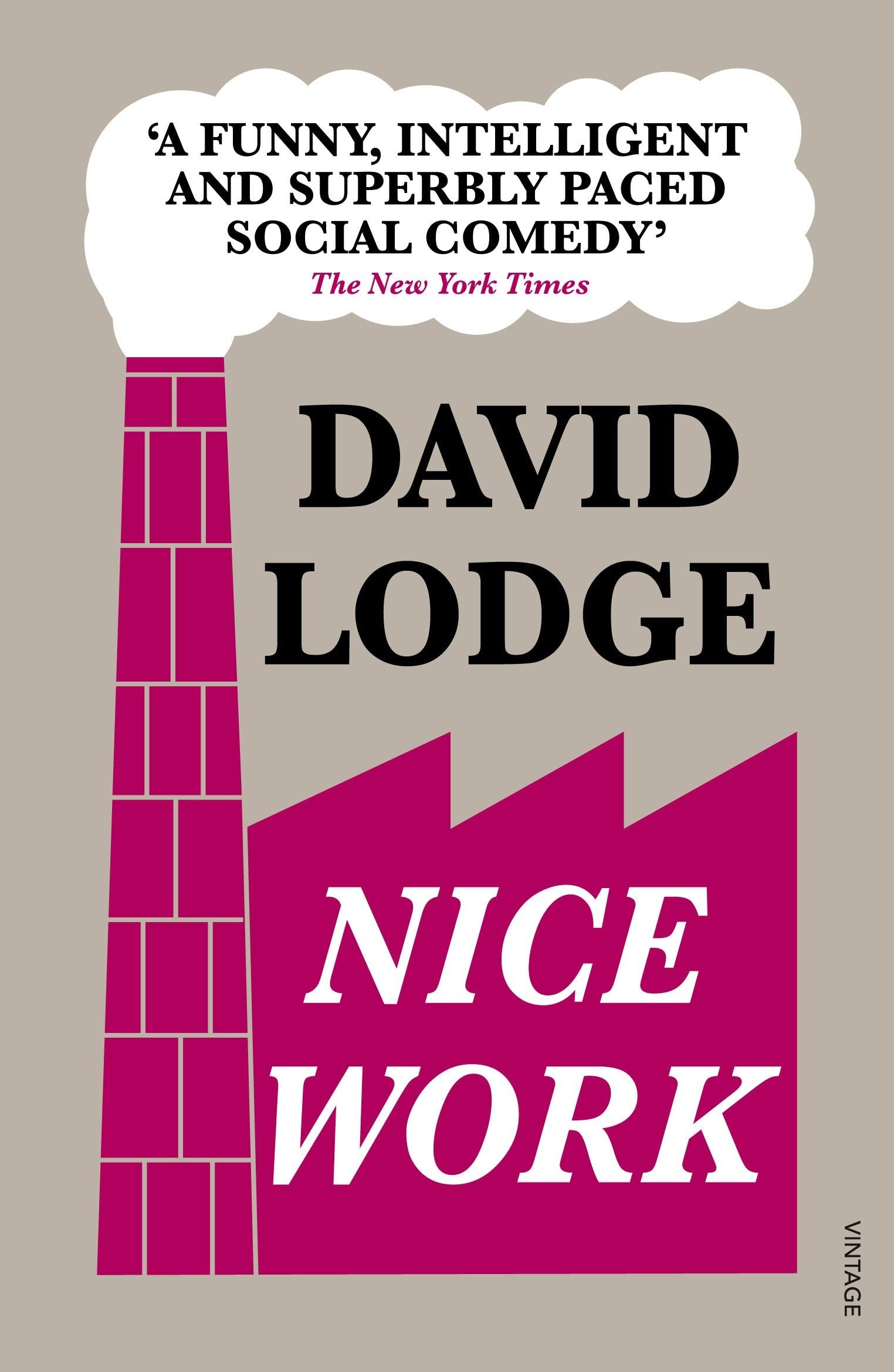 Nice Work: Amazon.co.uk: Lodge, David: 9780099554189: Books