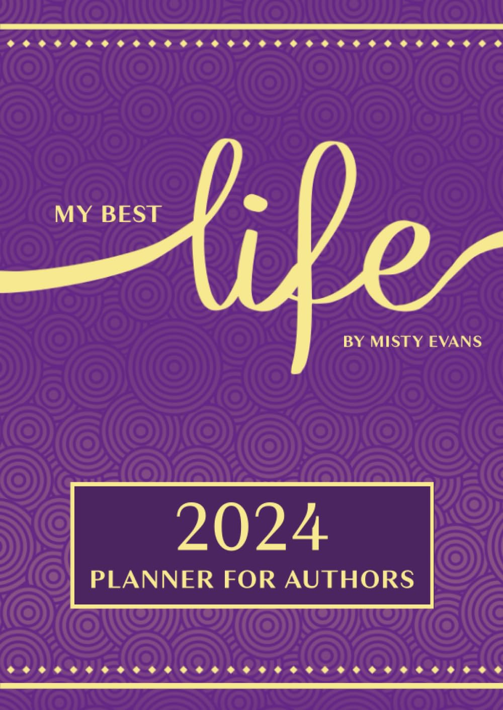 Amazon.com: My Best Life 2024 Planner And Journal: 9781948686891: Evans ...