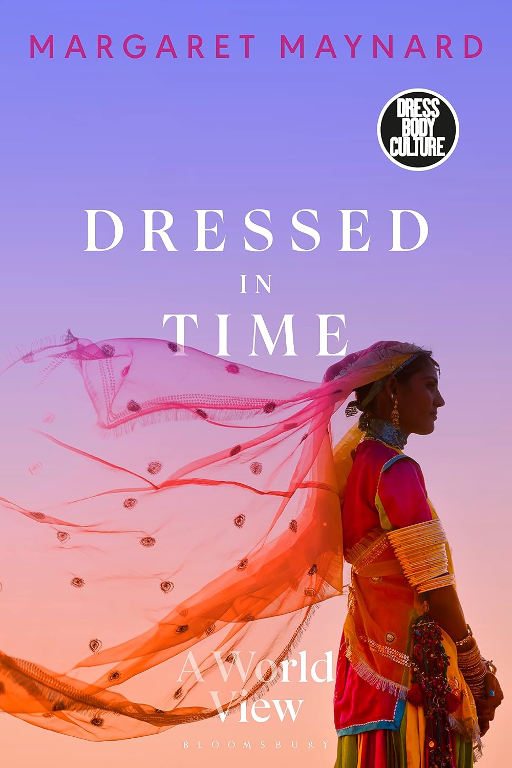 Dressed in Time: A World View (Dress, Body, Culture) - Kindle edition ...