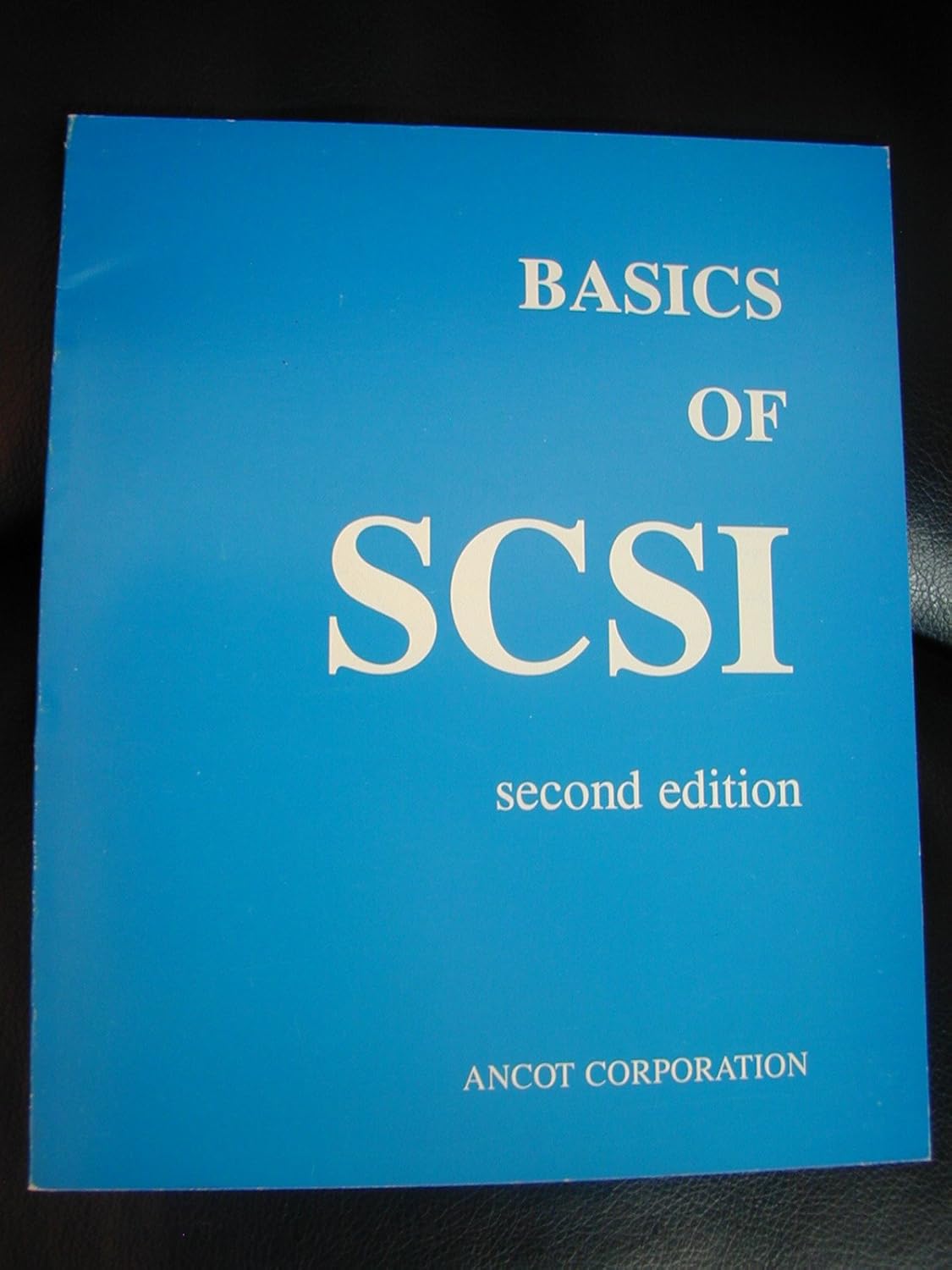 Basics of Scsi: Dedek, Jan: 9780963743909: Amazon.com: Books