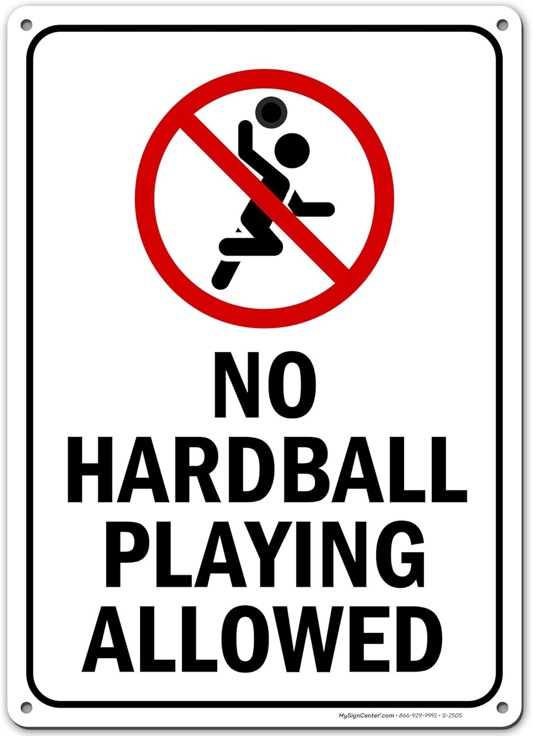 Amazon.com: No Hardball Playing Allowed Sign, 10" x 14" 0.40 Aluminum ...